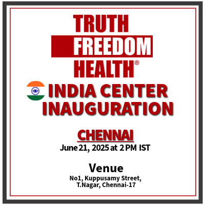 RSVP to attend Truth Freedom Health® INDIA CENTER Inauguration, Chennai ...